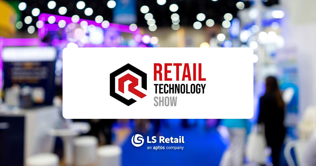 Meet our experts at the Retail Technology Show